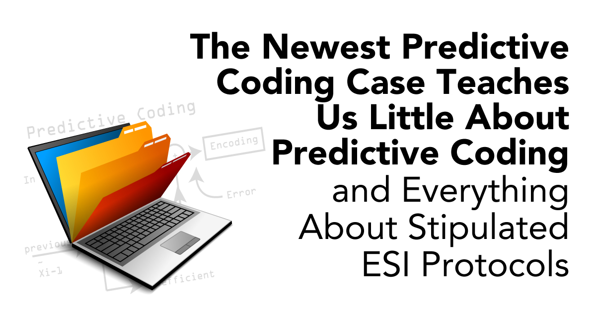 The Newest Predictive Coding Case Teaches Us Little About Predictive Coding And Everything About