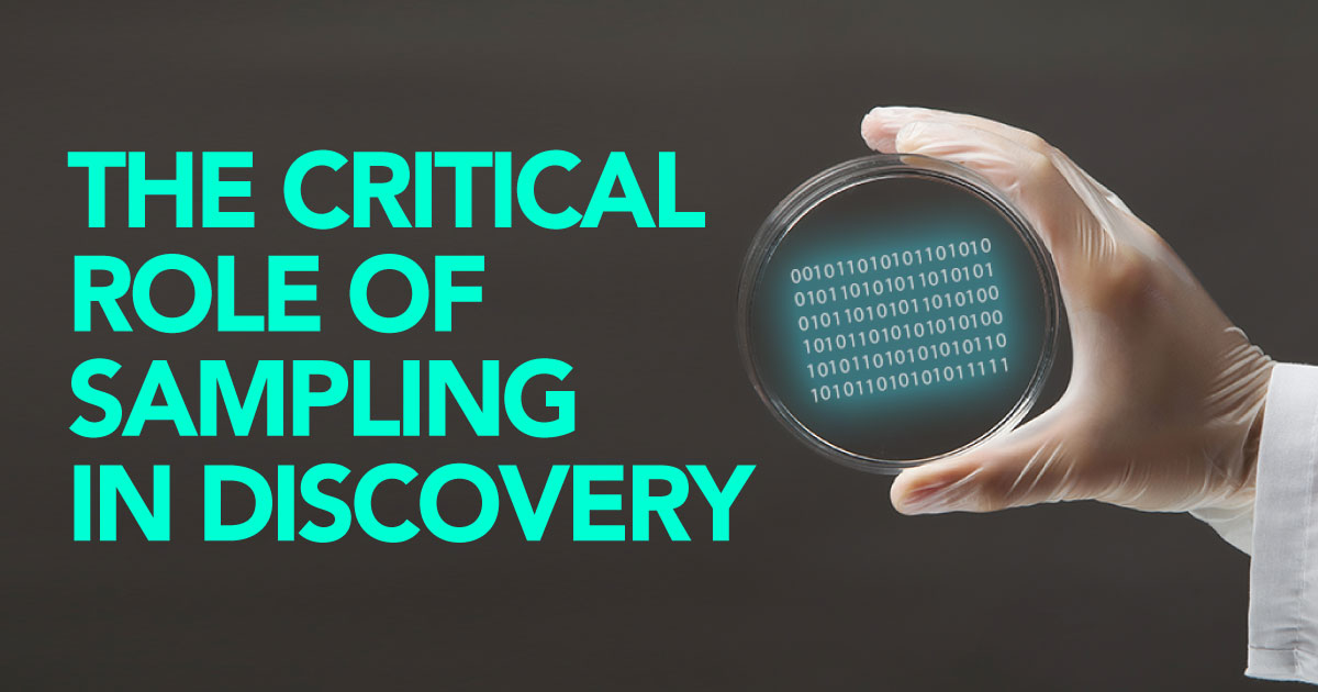 The Critical Role of Sampling in Discovery - Innovative Driven