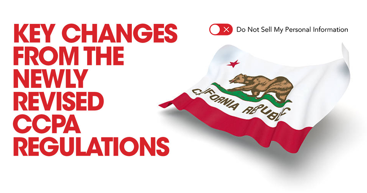 Key Changes from the Newly Revised CCPA Regulations - Innovative Driven