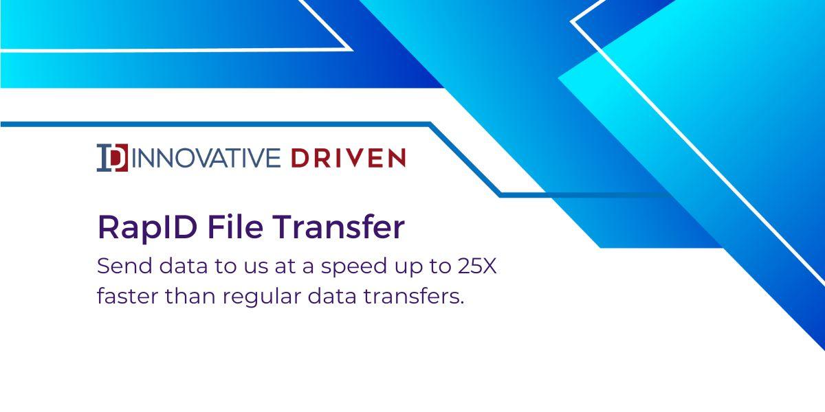 Rapid File Transfer - Innovative Driven