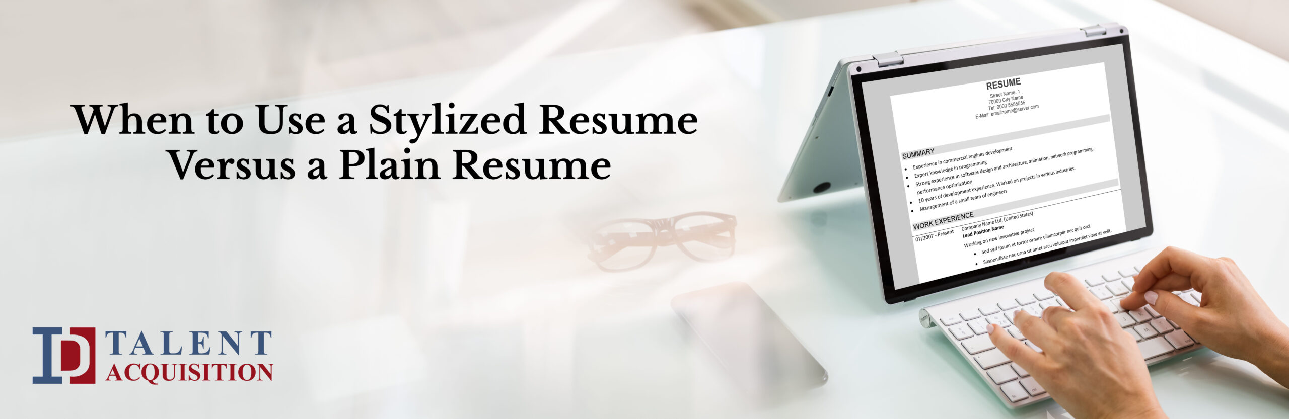 When to Use a Stylized Resume Versus a Plain Resume - Innovative Driven