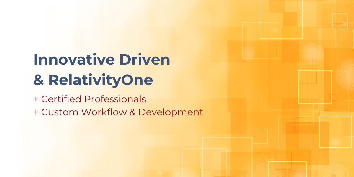RelativityOne Services Partner | Innovative Driven